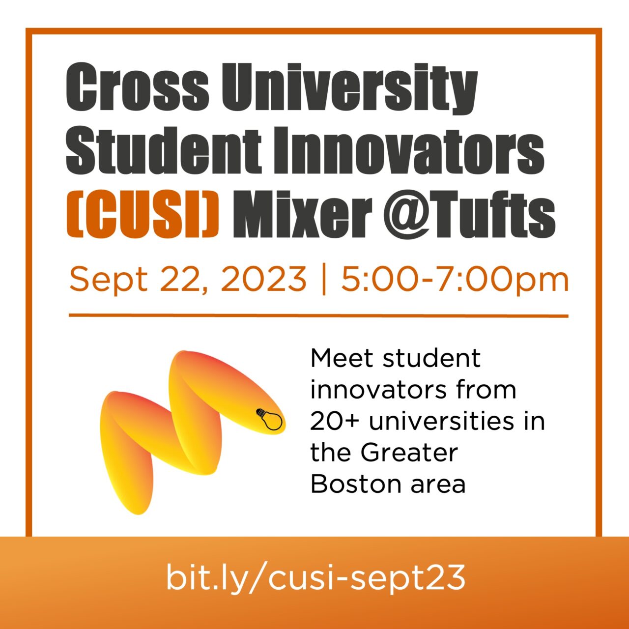 In-Person CUSI (Cross University Student Innovator) Mixer @Tufts ...